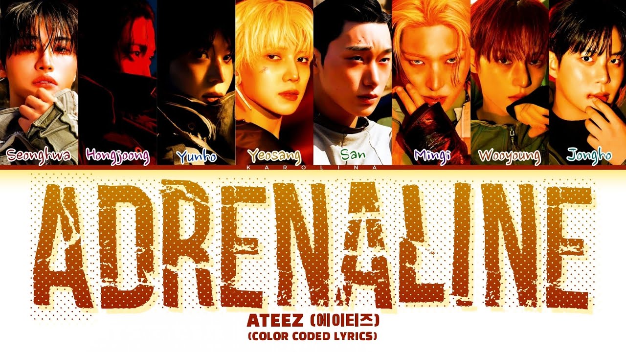 ATEEZ (에이티즈) 'Adrenaline' (Color Coded Lyrics) - YouTube