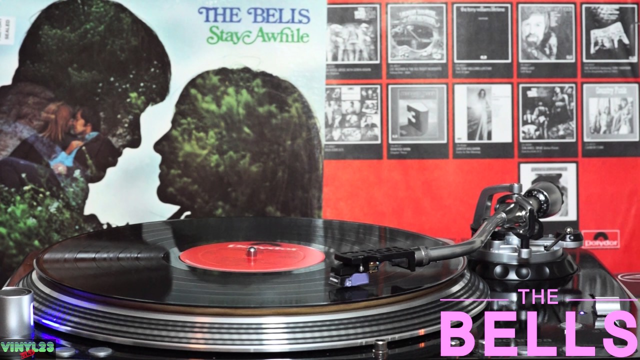 Stay Awhile THE BELLS Vinyl - YouTube