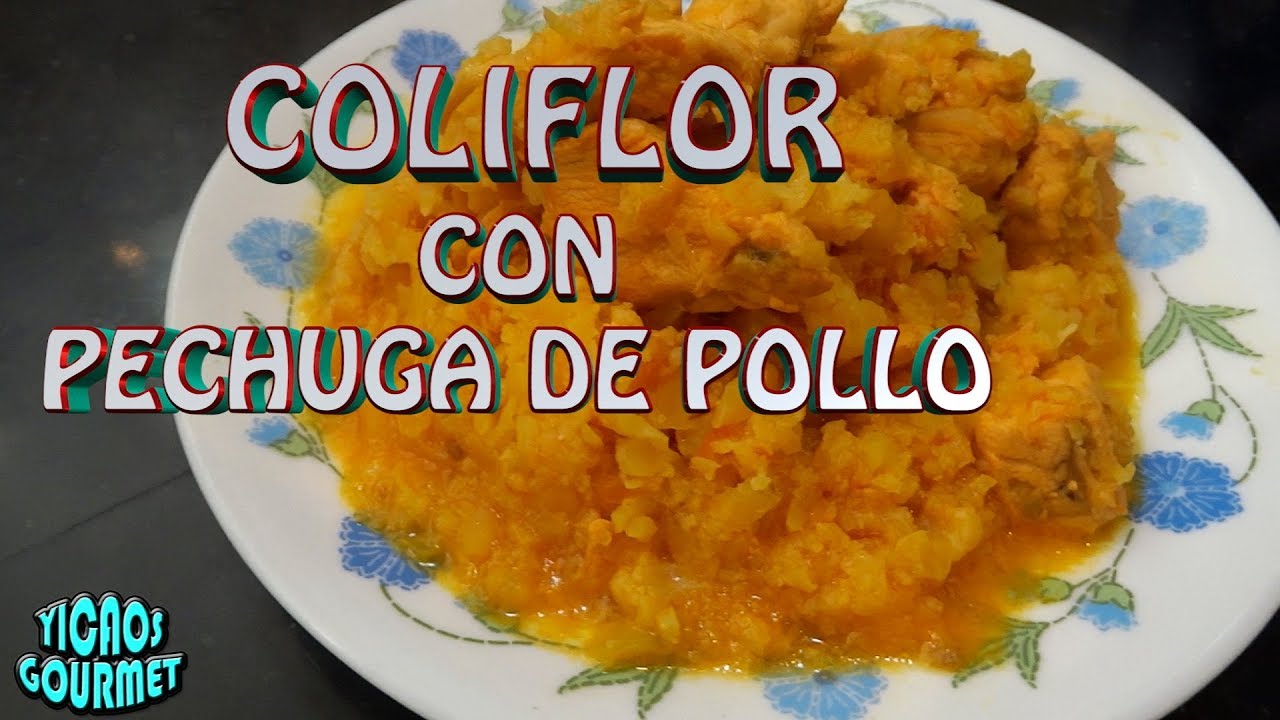 PURÈ DE COLIFLOR CON Pechuga de Pollo - YouTube