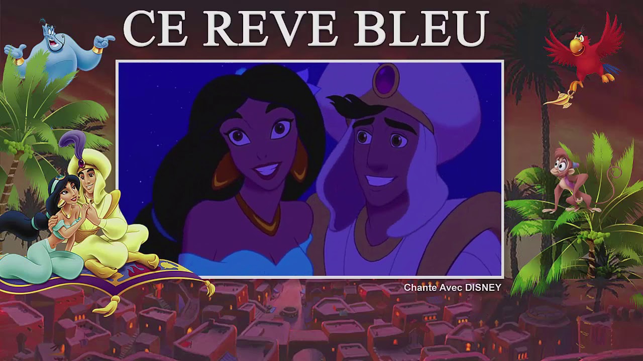 ALADDIN - Ce rêve bleu HD - YouTube