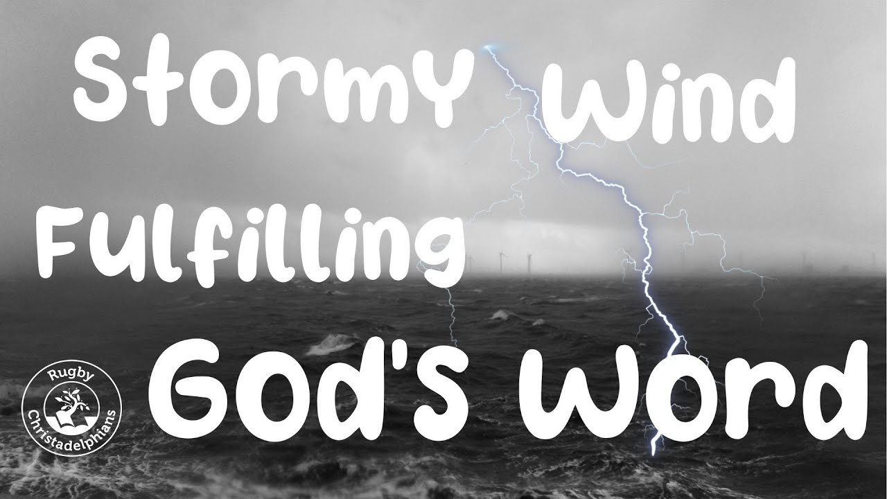 Stormy Wind Fulfilling God’s Word: Examples of God Using Nature to ...