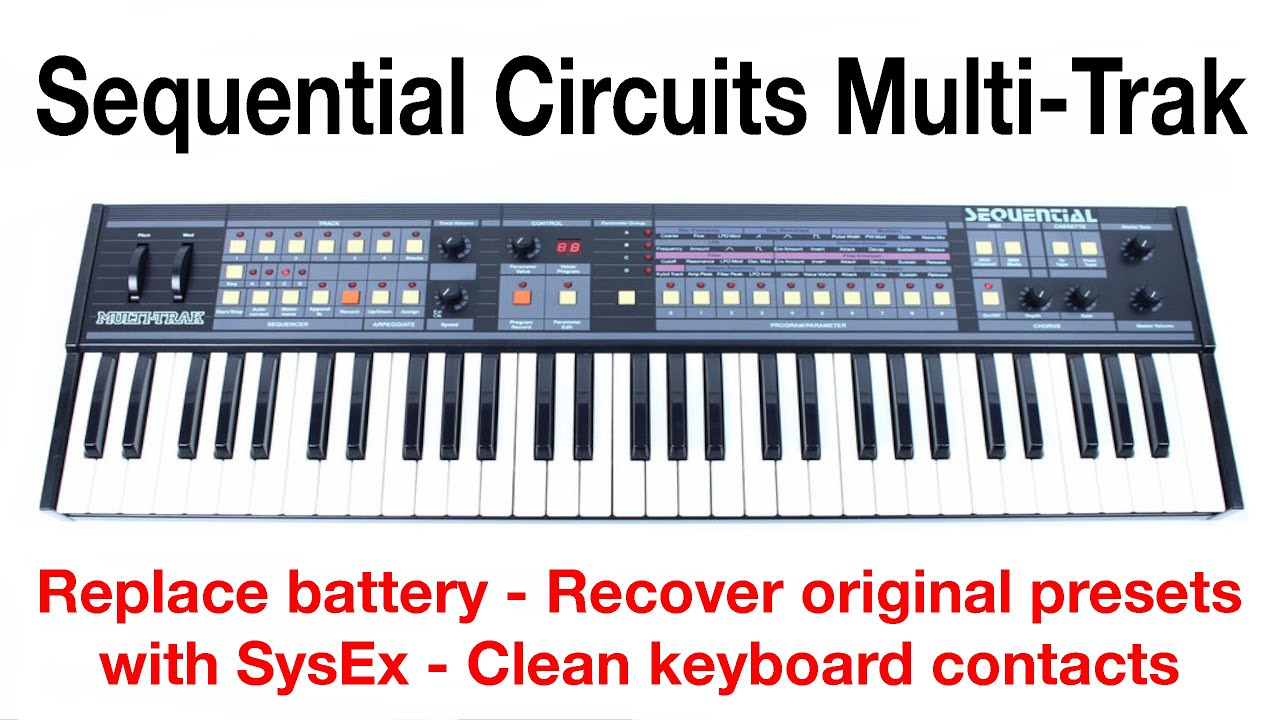 Sequential Circuits Multi-Trak cleaning, battery replacement, recover original presets with ...