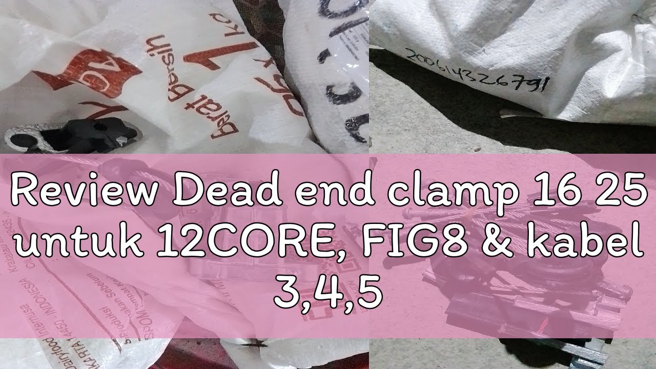 Review Dead end clamp 16 25 untuk 12CORE, FIG8 & kabel 3,4,5,6,7mm (LENGKAP) klem buaya / jepit ...