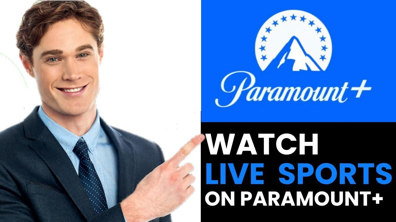 HOW TO WATCH LIVE SPORTS ON PARAMOUNT PLUS 2025 - YouTube