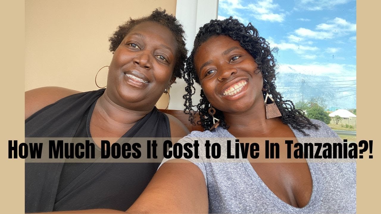Best Review| How Much Does It Cost To Live In Tanzania?!! - YouTube
