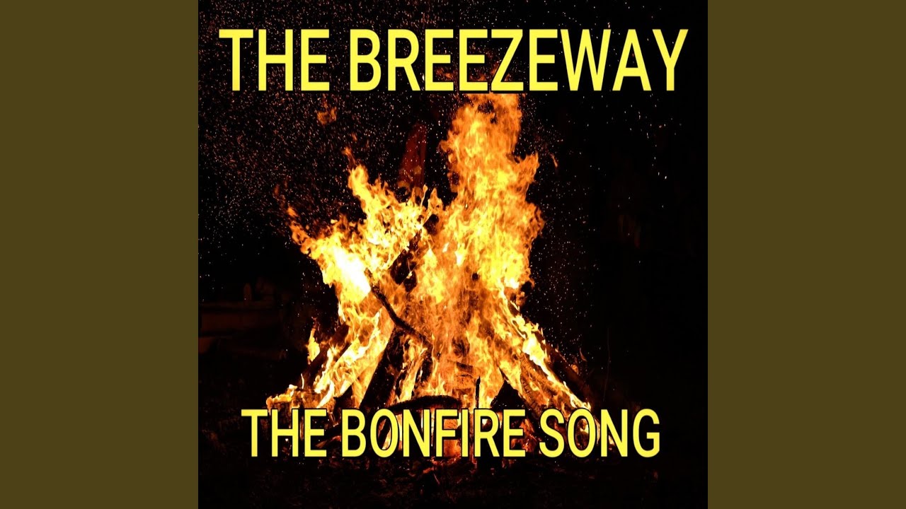 The Bonfire Song - YouTube