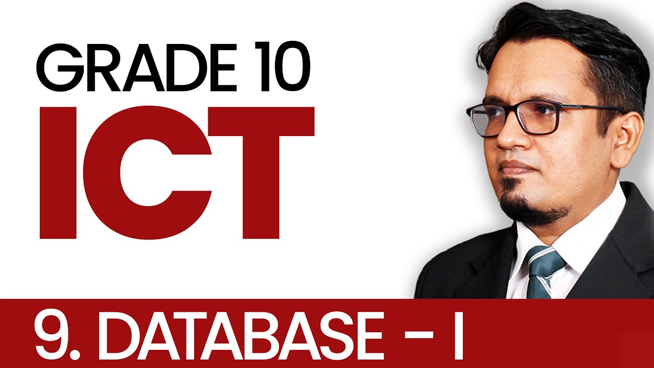 ICT Grade 10 Database Part 01 (Class Recording) - YouTube