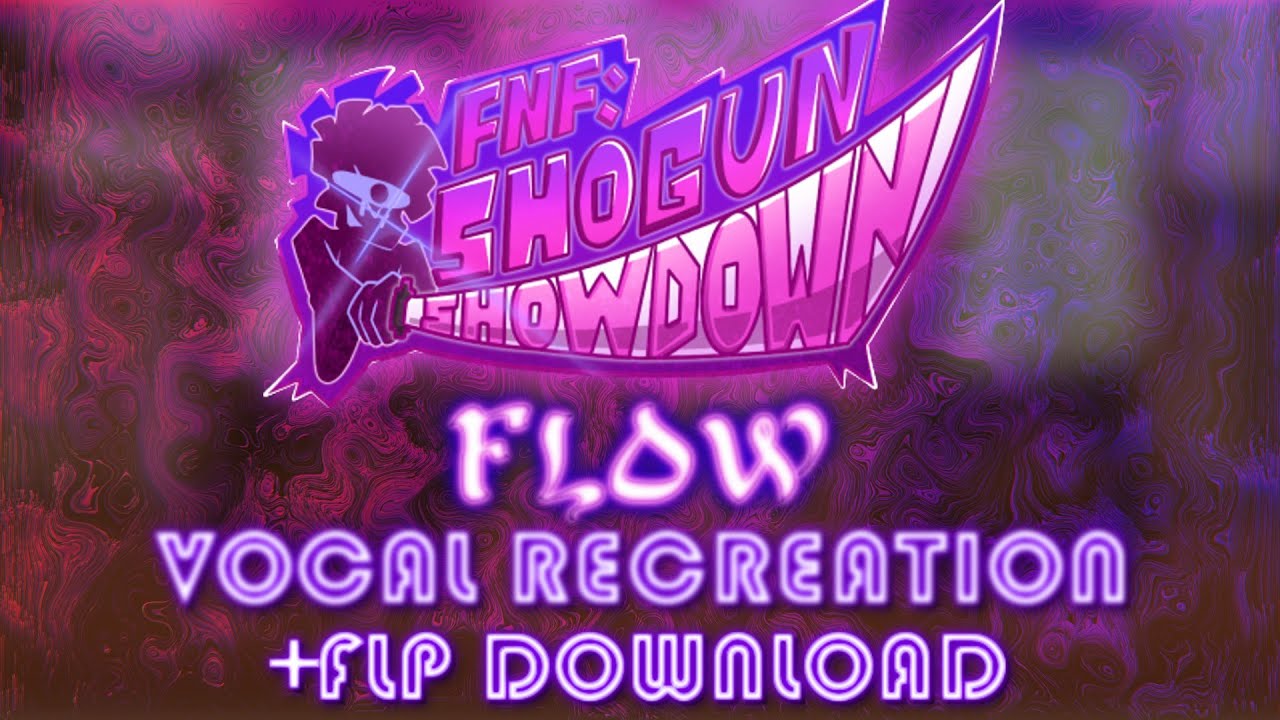 FNF: Shogun Showdown OST - Flow (Vocal Recreation) [+FLP] - YouTube