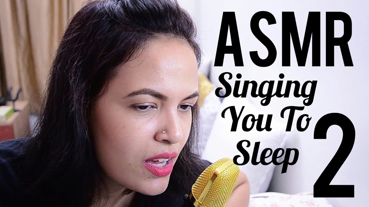 🎶🎤 ASMR ~ Singing you to sleep - 2 (8 songs) - YouTube