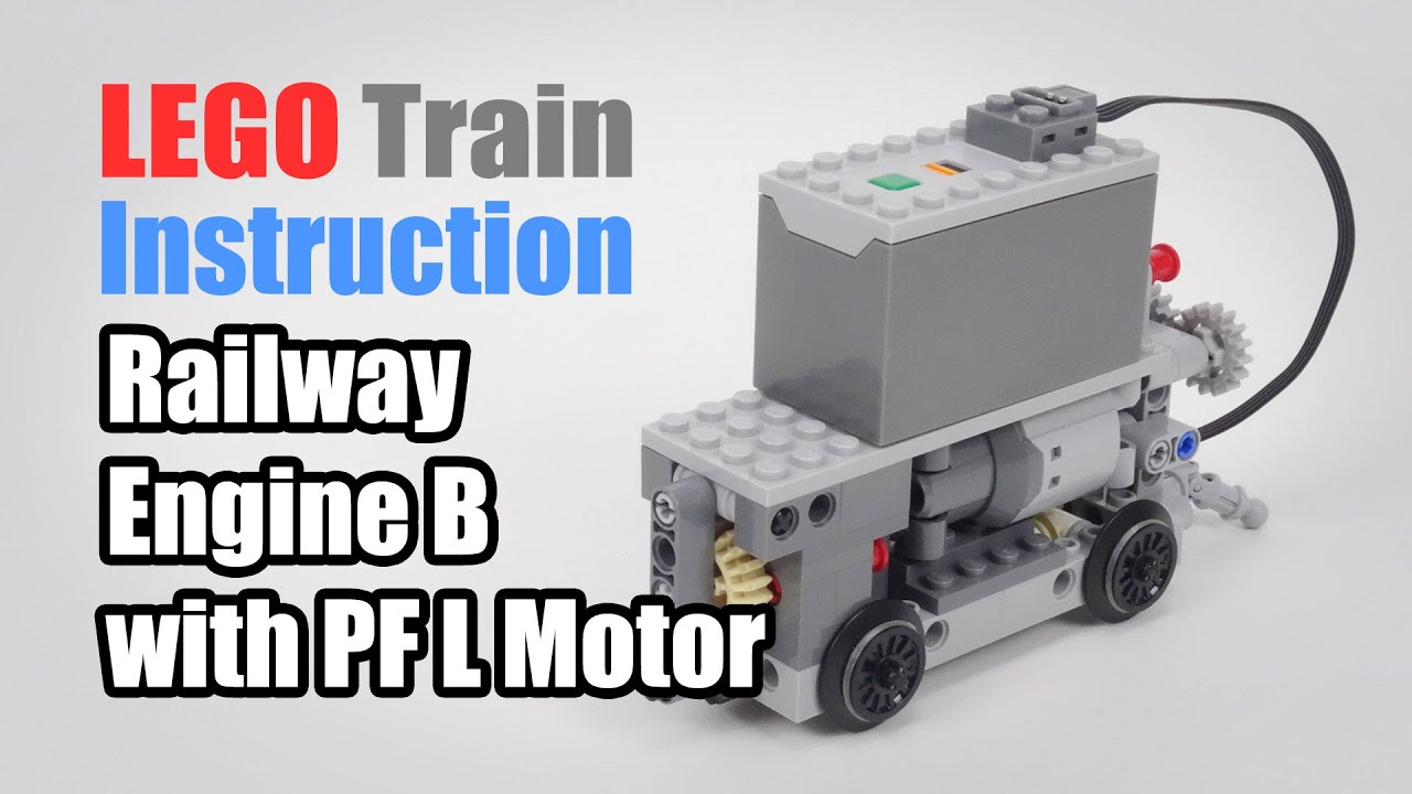 LEGO Train Railway Engine B with PF L Motor MOC Instruction - YouTube