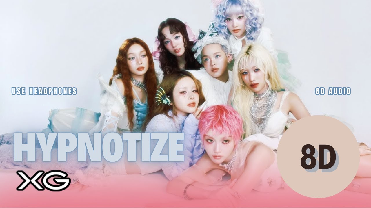 XG – HYPNOTIZE (8D Audio)🎧 - YouTube