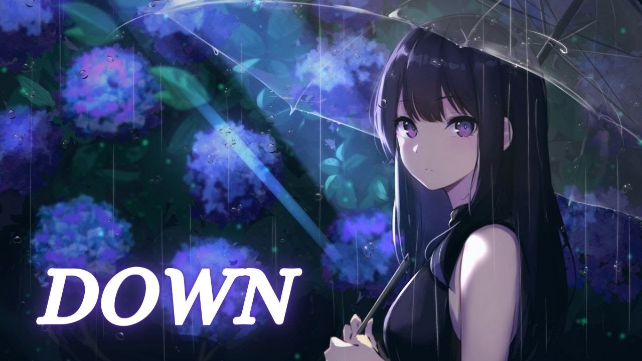 Nightcore - Down - YouTube