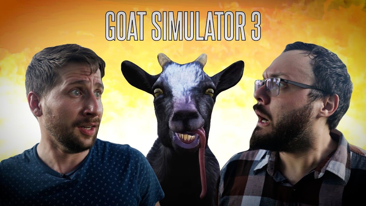 We are the GOATS at Goat Simulator 3 - YouTube
