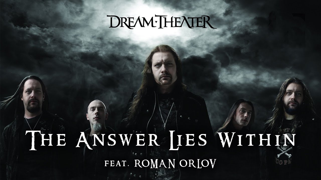 Dream Theater - The Answer Lies Within (feat. Roman Orlov) - YouTube