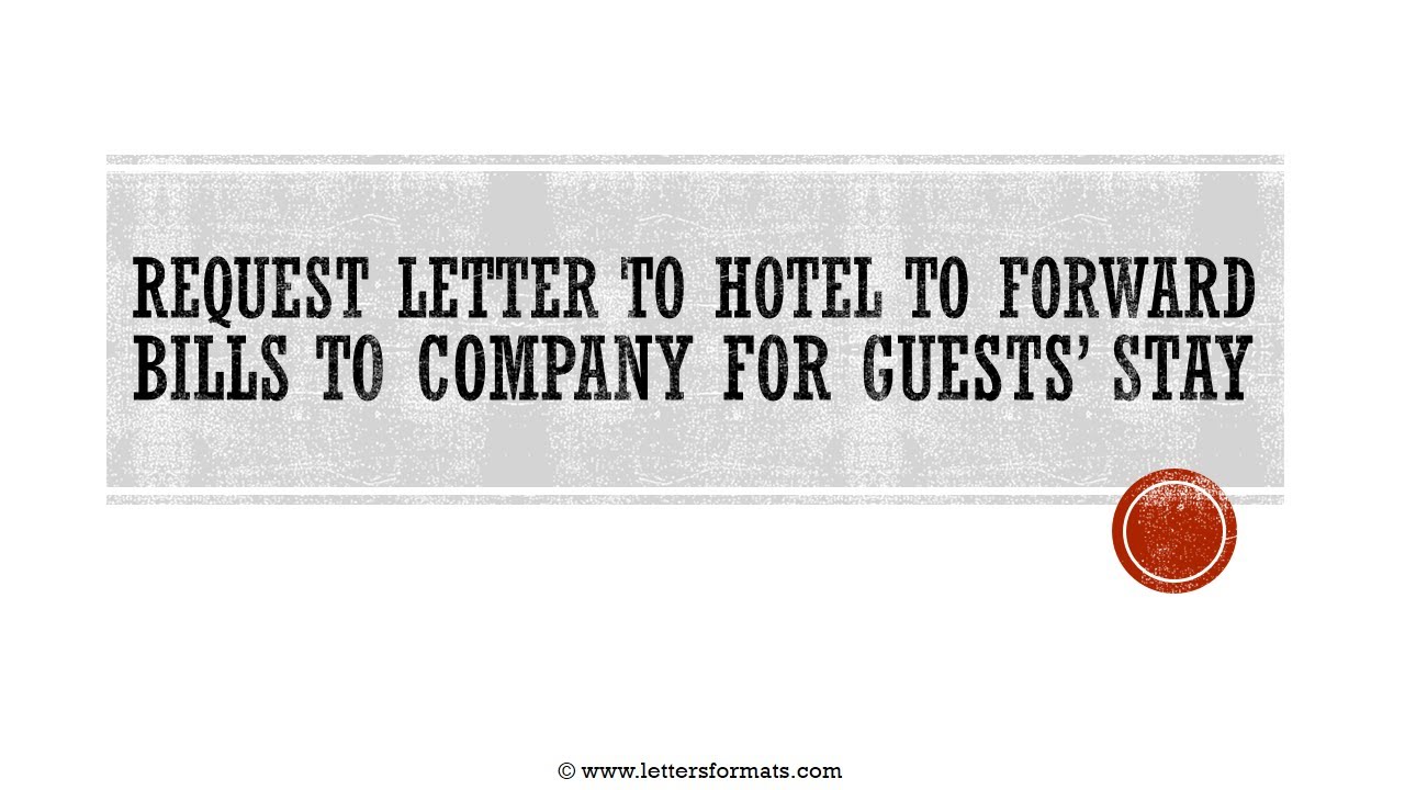 How to Write a Bill to Company Letter for Hotel for Guest Stay - YouTube