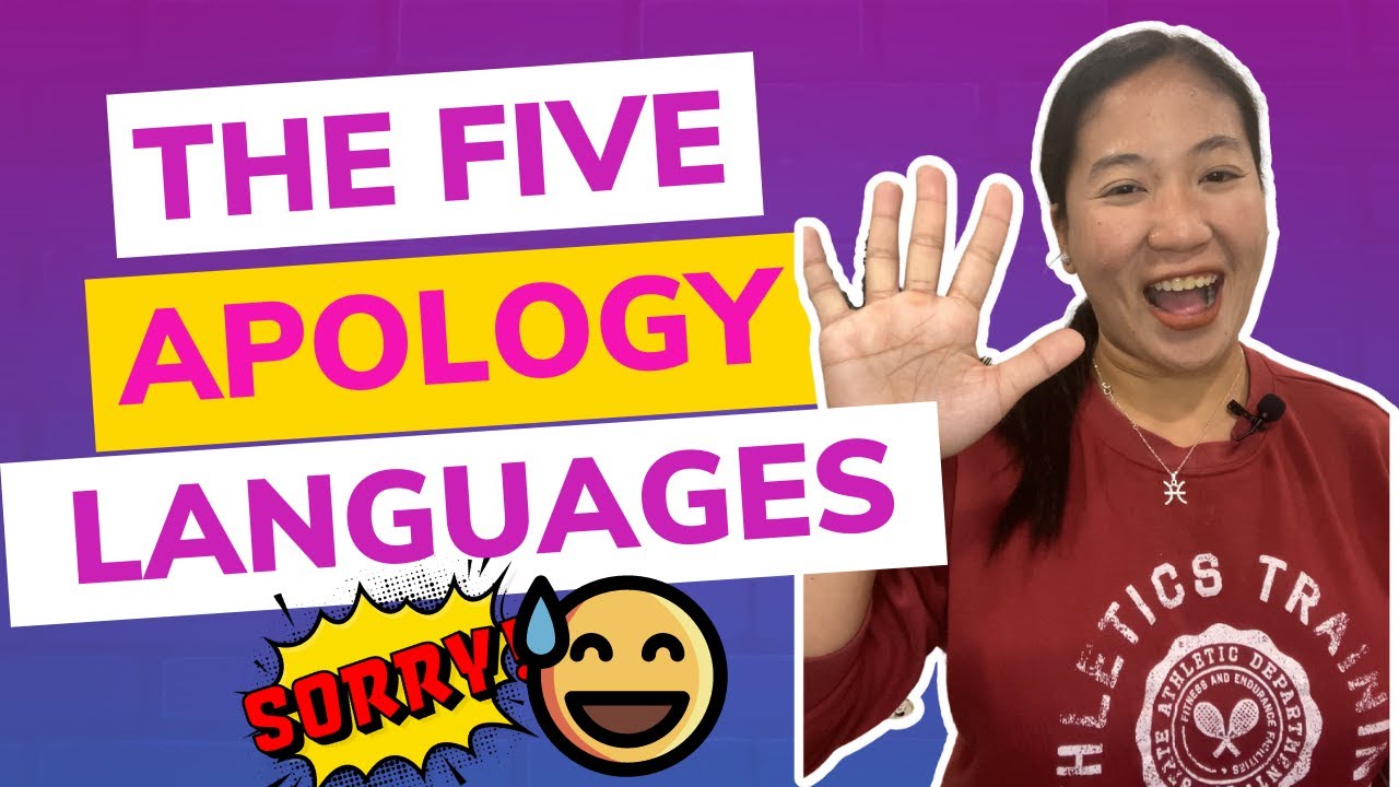 How do you say SORRY the right way? (The Five Apology Languages) - YouTube
