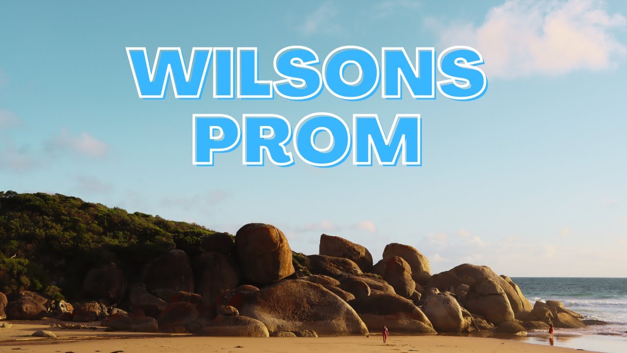 Wilsons Promontory National Park | Camping & Hiking around the National ...