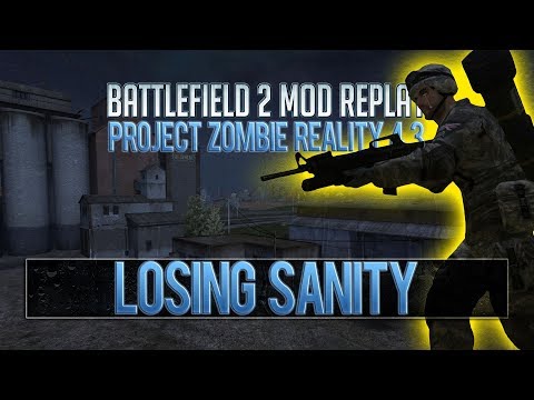 ➤BAD ZOMBIES! - Project Zombie Reality 4.3 Battlefield 2 Mod