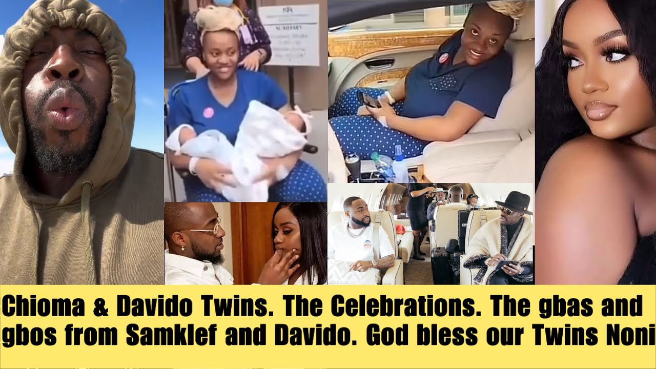 Omg 😳 Chioma Davido Twins are celebrated worldwide + Samklef drags # ...