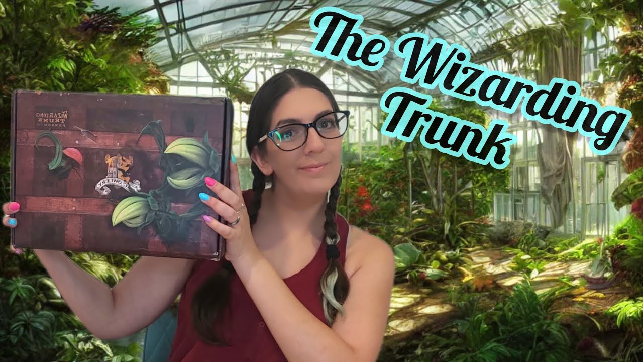 UNBOXING The Wizarding Trunk - 🌸תורת הצמחים 🌸 - YouTube