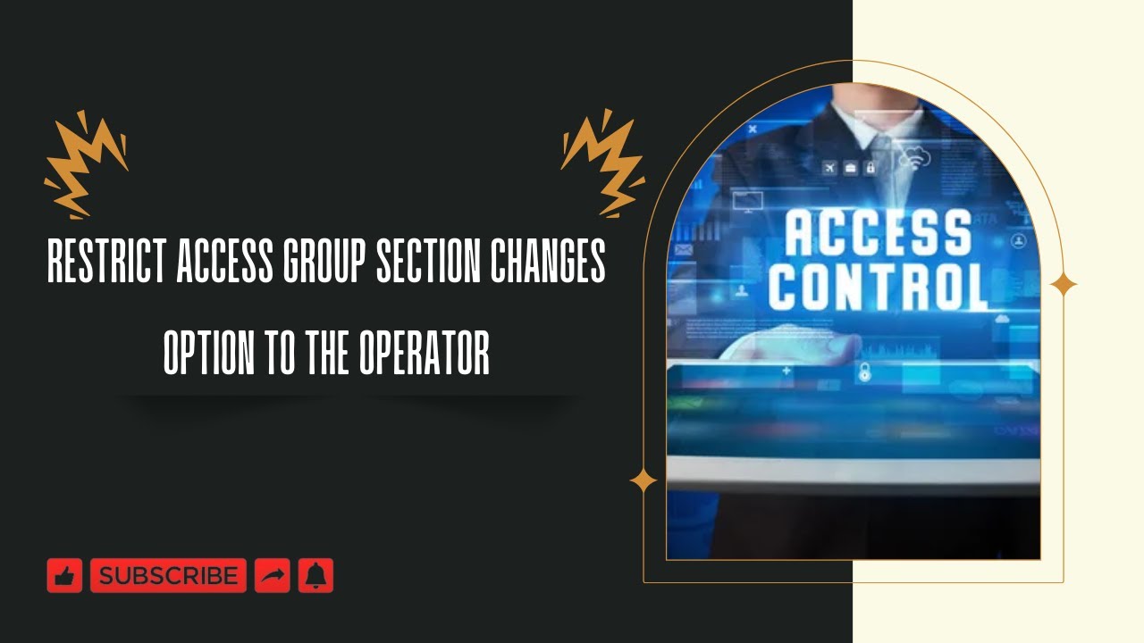 Application Access Section Restriction to Operator - YouTube