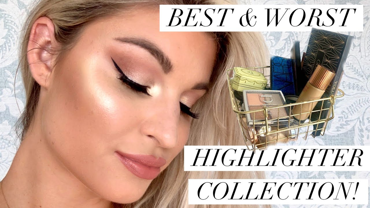 MAKEUP COLLECTION: THE BEST AND WORST HIGHLIGHTERS I OWN. - YouTube