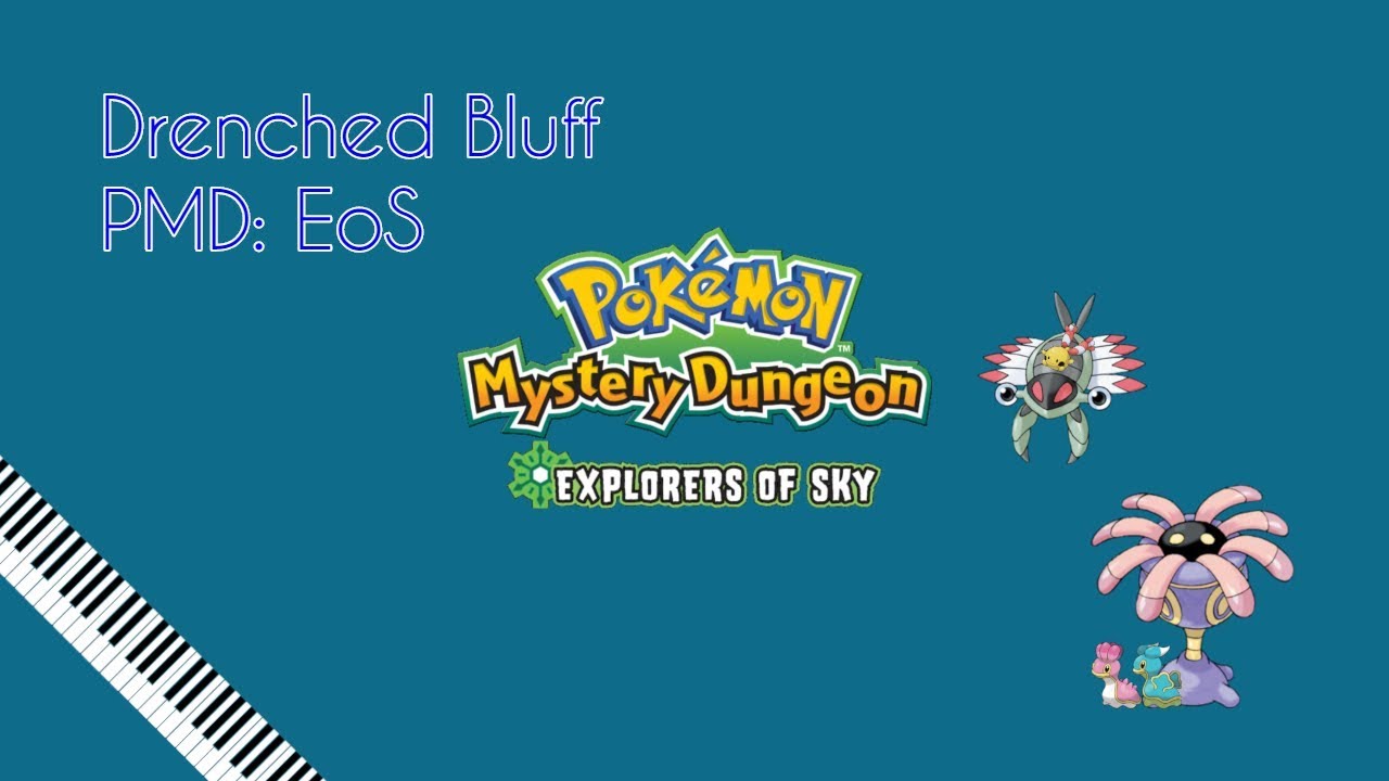 "Drenched Bluff" - Pokémon Mystery Dungeon: Explorers of Sky // Piano ...