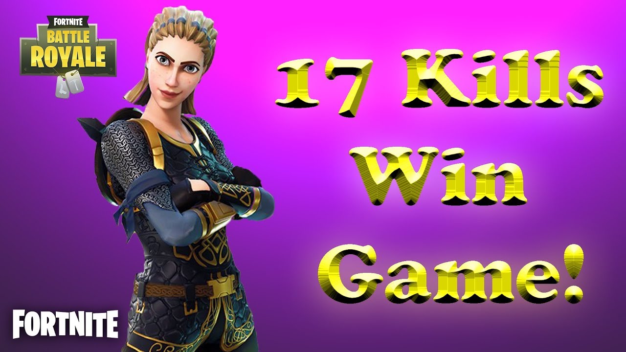 FORTNITE 17 KILLS WIN!!! (Fortnite: Battle Royale) - YouTube