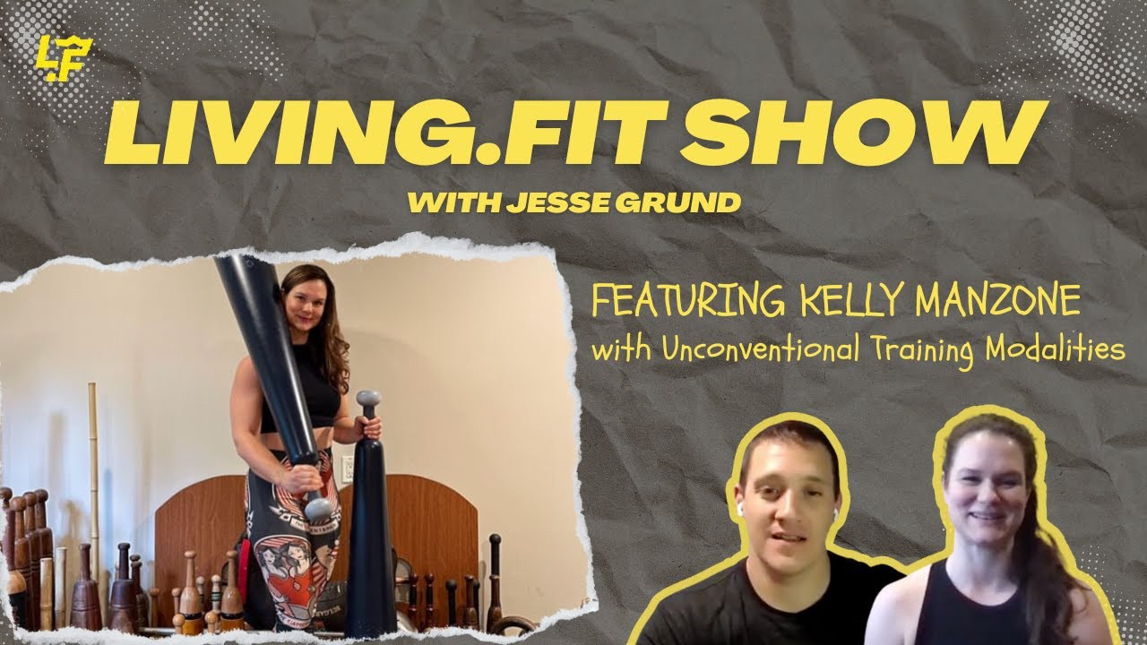 Unconventional Training Modalities with Kelly Manzone | Ep. 8 - YouTube