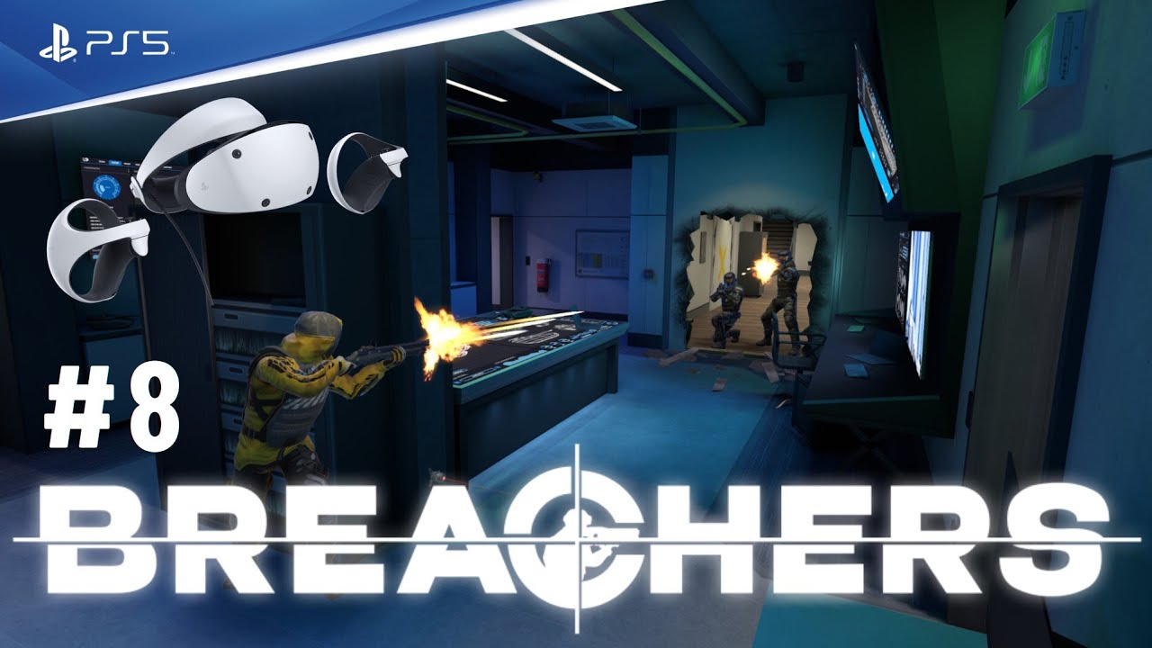 #8 BREACHERS VR Gameplay | PS5 PSVR2 - YouTube