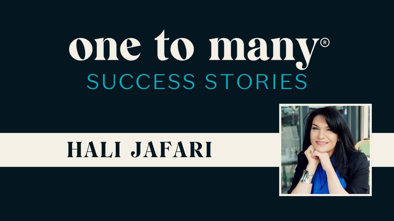 One to Many Success Stories with Hali Jafari - YouTube