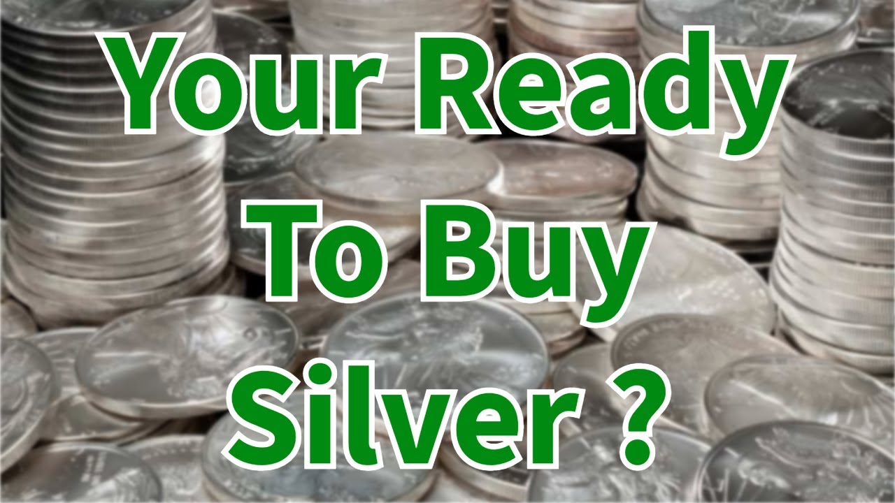 Ready to make your first Silver purchase ?? - YouTube