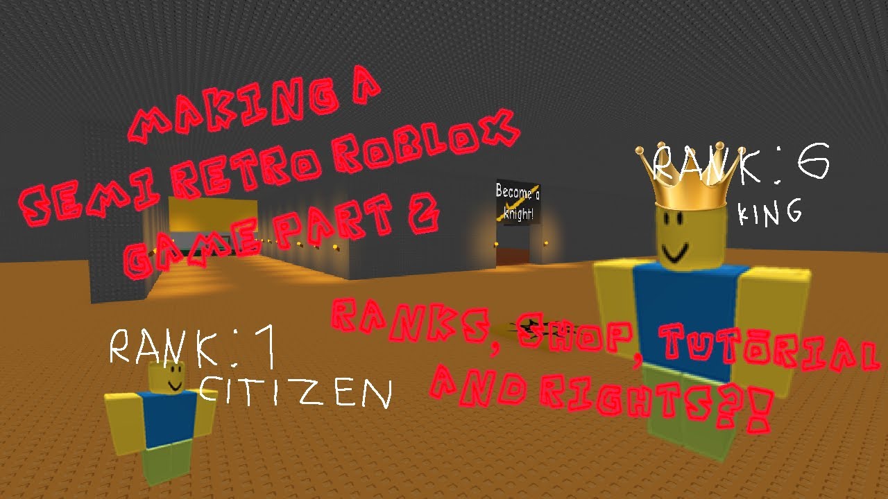 Making A Semi Retro Roblox Game Devlog Part 2 Youtube