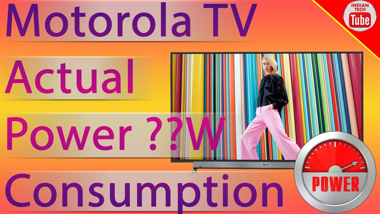 Motorola Tv Actual Power Consumption ??W.#powertest #powercheck - YouTube