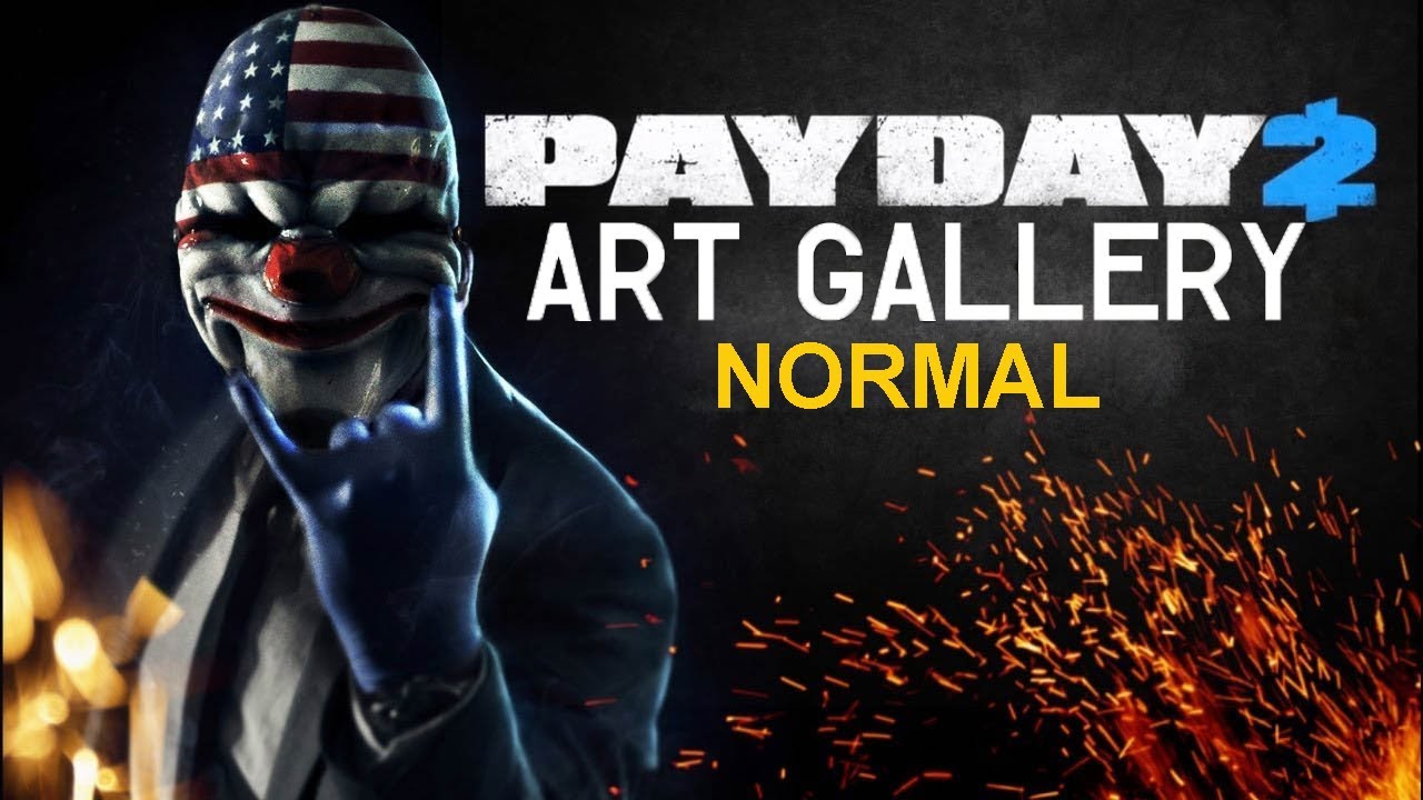 ART GALLERY ~ Payday 2 - YouTube