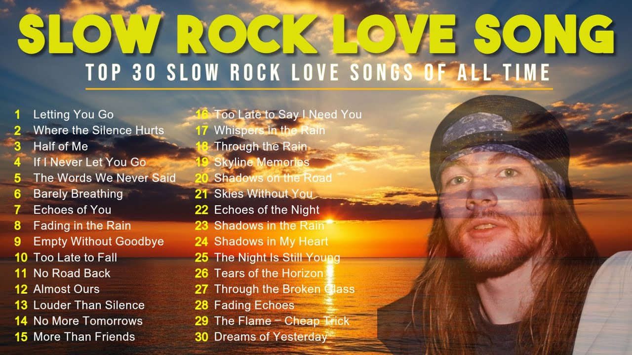 Top 30 Slow Rock Love Songs of All Time | Romantic & Emotional Rock ...