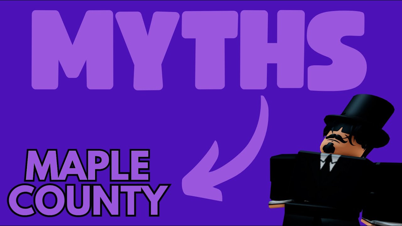 I Busted Myths in Maple County! (Roblox) - YouTube