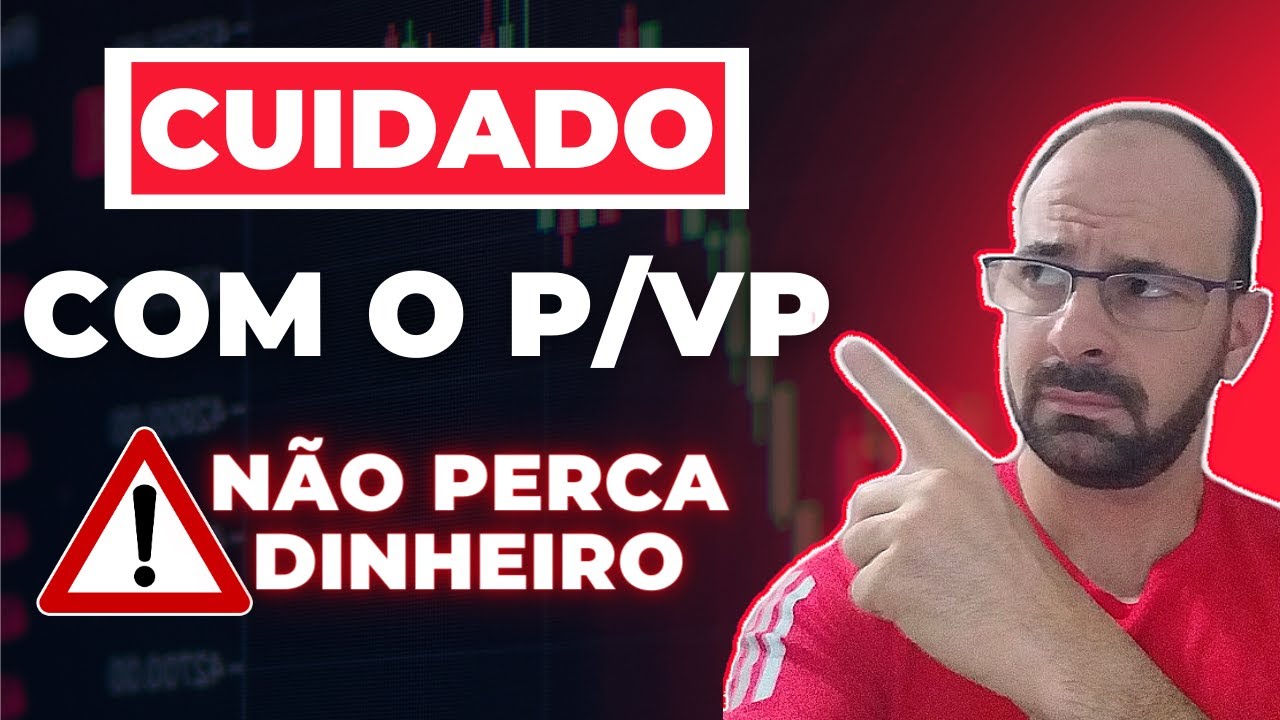 Você realmente sabe usar o P/VP? - YouTube