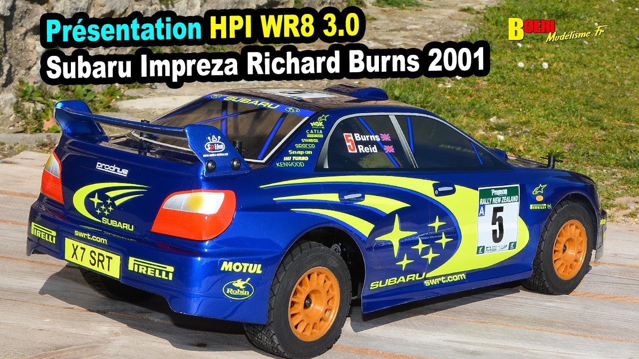 La vérité sur la HPI WR8 3.0 Subaru Impreza Richard Burns - YouTube