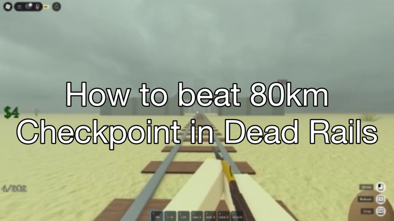 How to beat 80km checkpoint in Dead Rails - YouTube