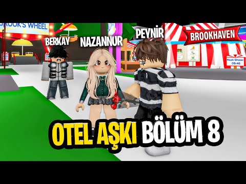 OTEL AŞKI: NazanNur ile Berkay DÖNME DOLAPTA MAHSUR KALDI! | BÖLÜM 8 roblox brookhaven 🏡rp