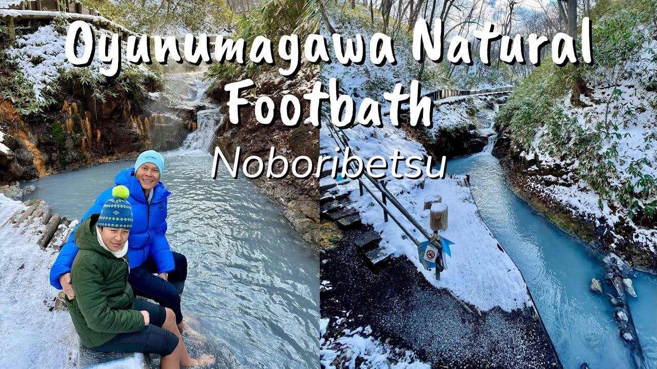 Our Journey to Oyunuma River Natural Footbath NOBORIBETSU - Hokkaido ...