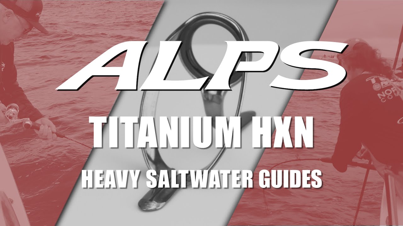 ALPS Titanium HXN Guides - YouTube