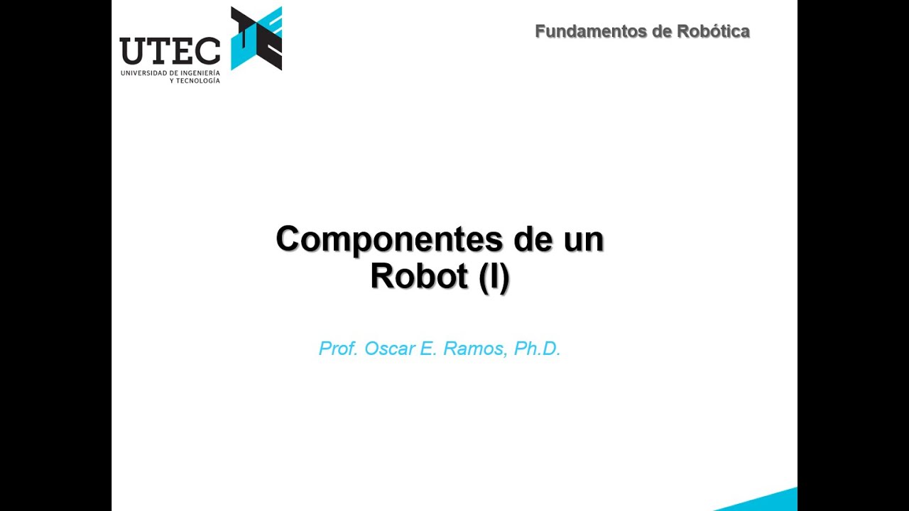Componentes de un robot (1/6): Introducción y estructura mecánica - YouTube