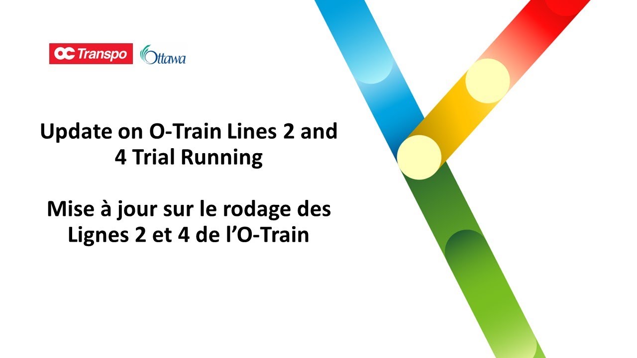 Virtual Media Availability - O-Train Lines 2 and 4 Trial Running ...