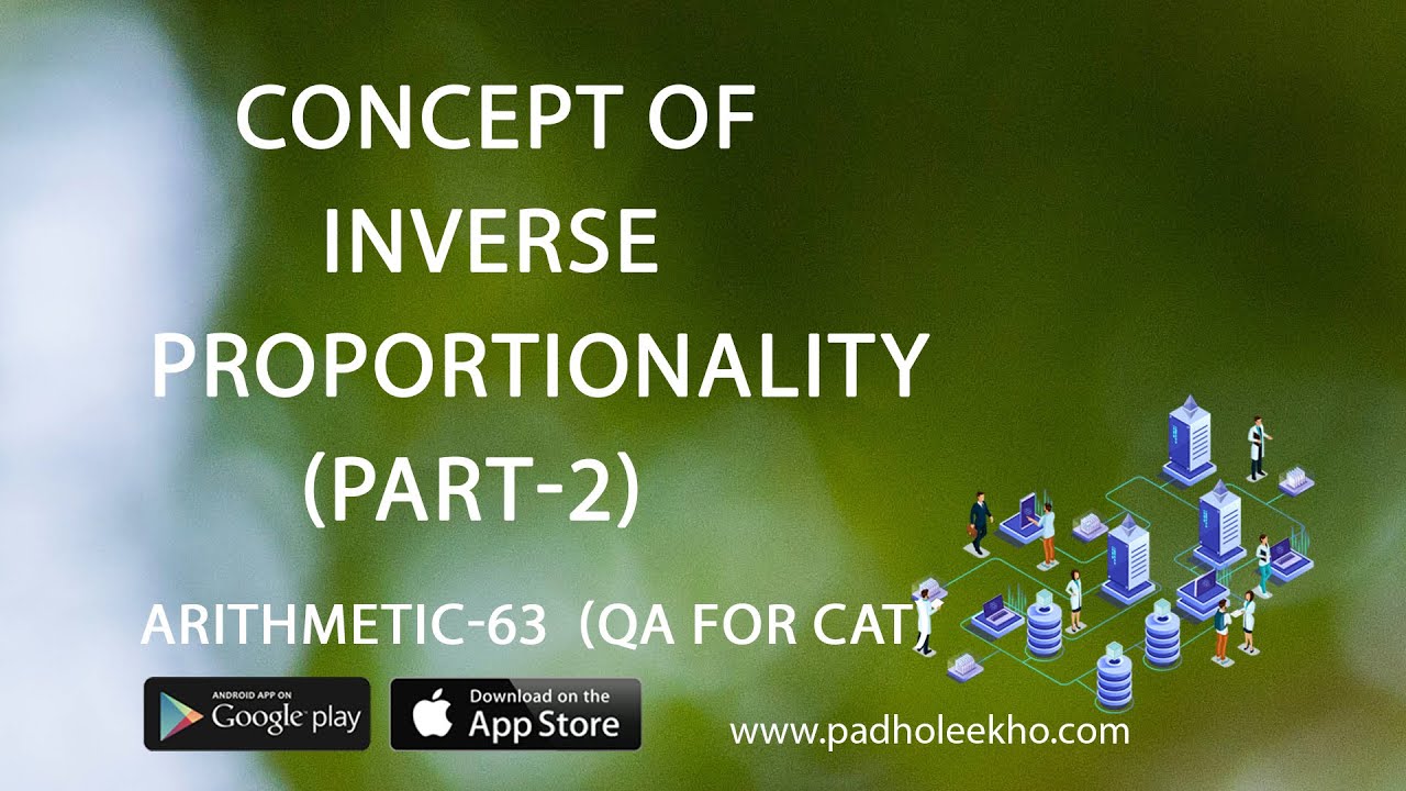 CONCEPT OF INVERSE PROPORTIONALITY PART-2 ARITHMETIC-63 |CAT 2024 |CAT ...