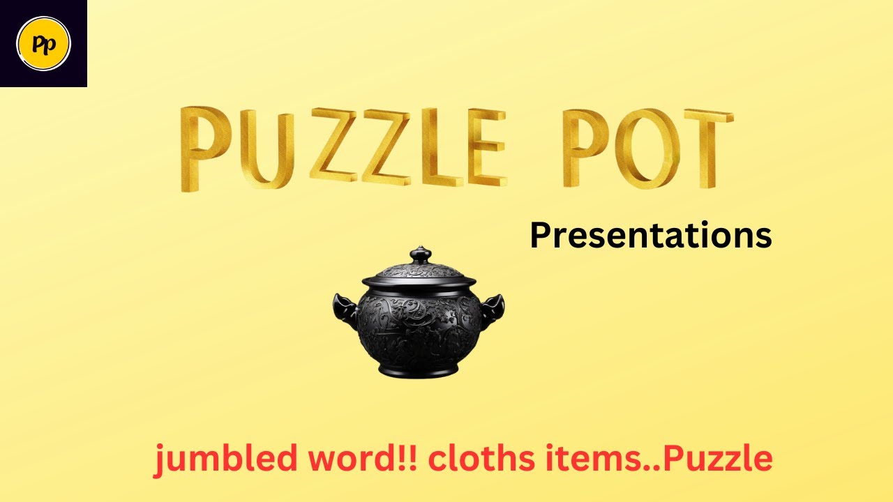 jumbled word!! cloths items..Puzzle @PuzzlePot - YouTube