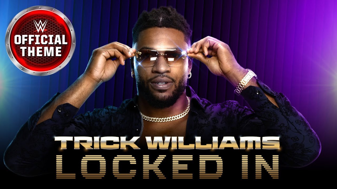 Trick Williams – Locked In (Entrance Theme) Chords - Chordify
