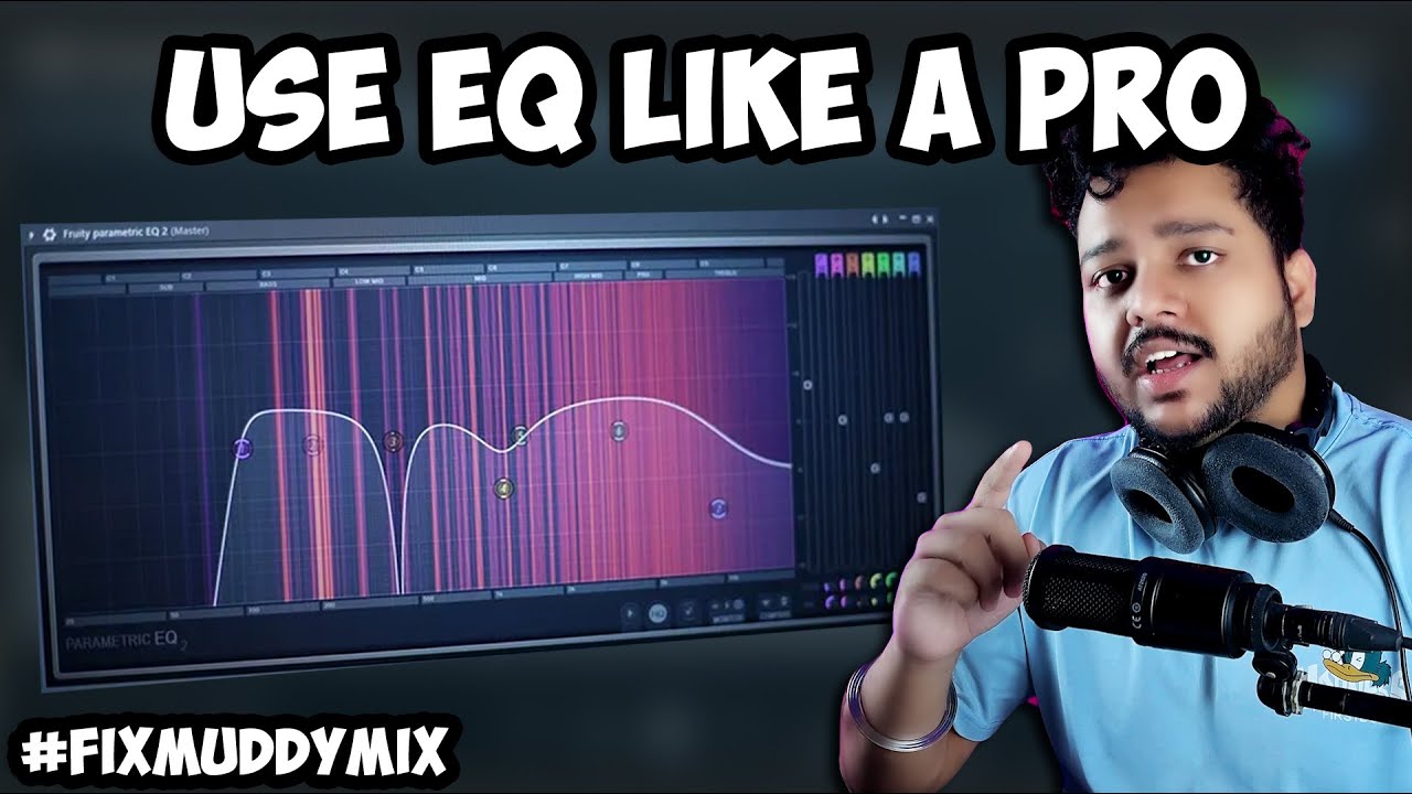 "How to Use EQ for a Clean Mix | Fix Your Muddy Mix Tutorial" - YouTube
