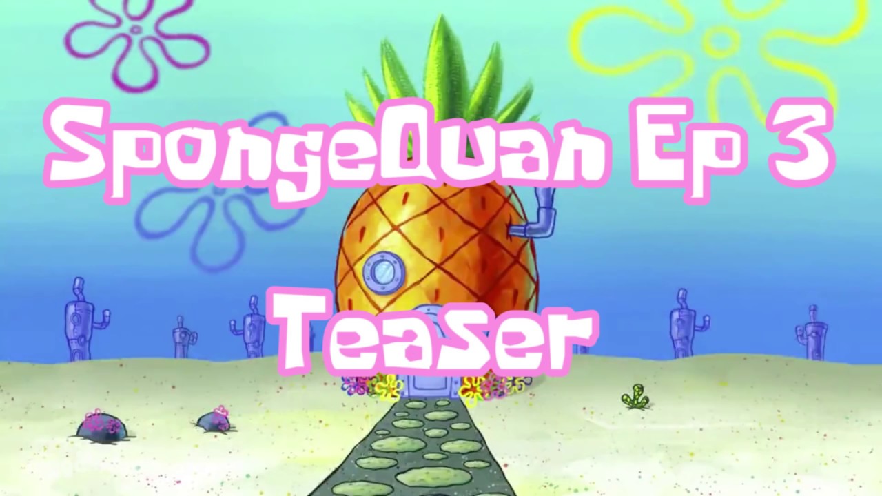 SpongeQuan Ep 3 Teaser (Ghetto SpongeBob Parody) - YouTube